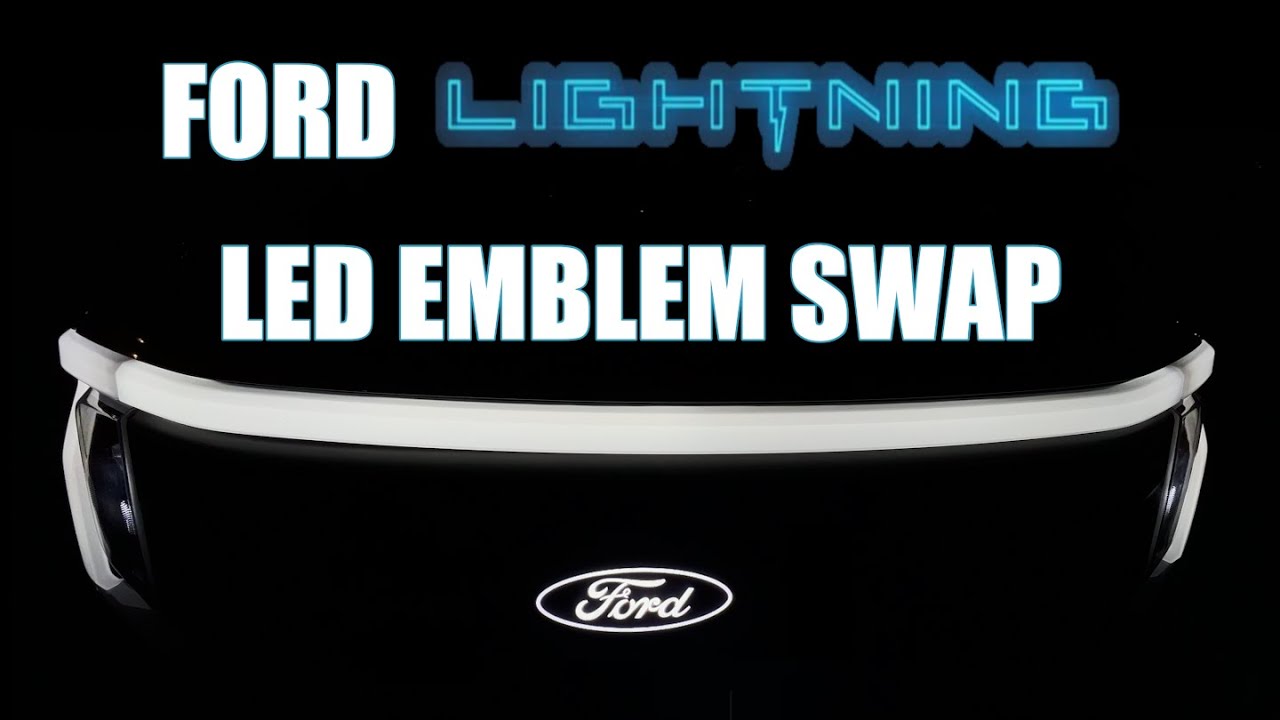 F-150 Lightning LED Ford Emblem Swap. Step by Step Installation DIY ...